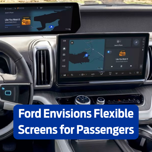Ford Explores Flexible Passenger Display Technology for Future Vehicles ...